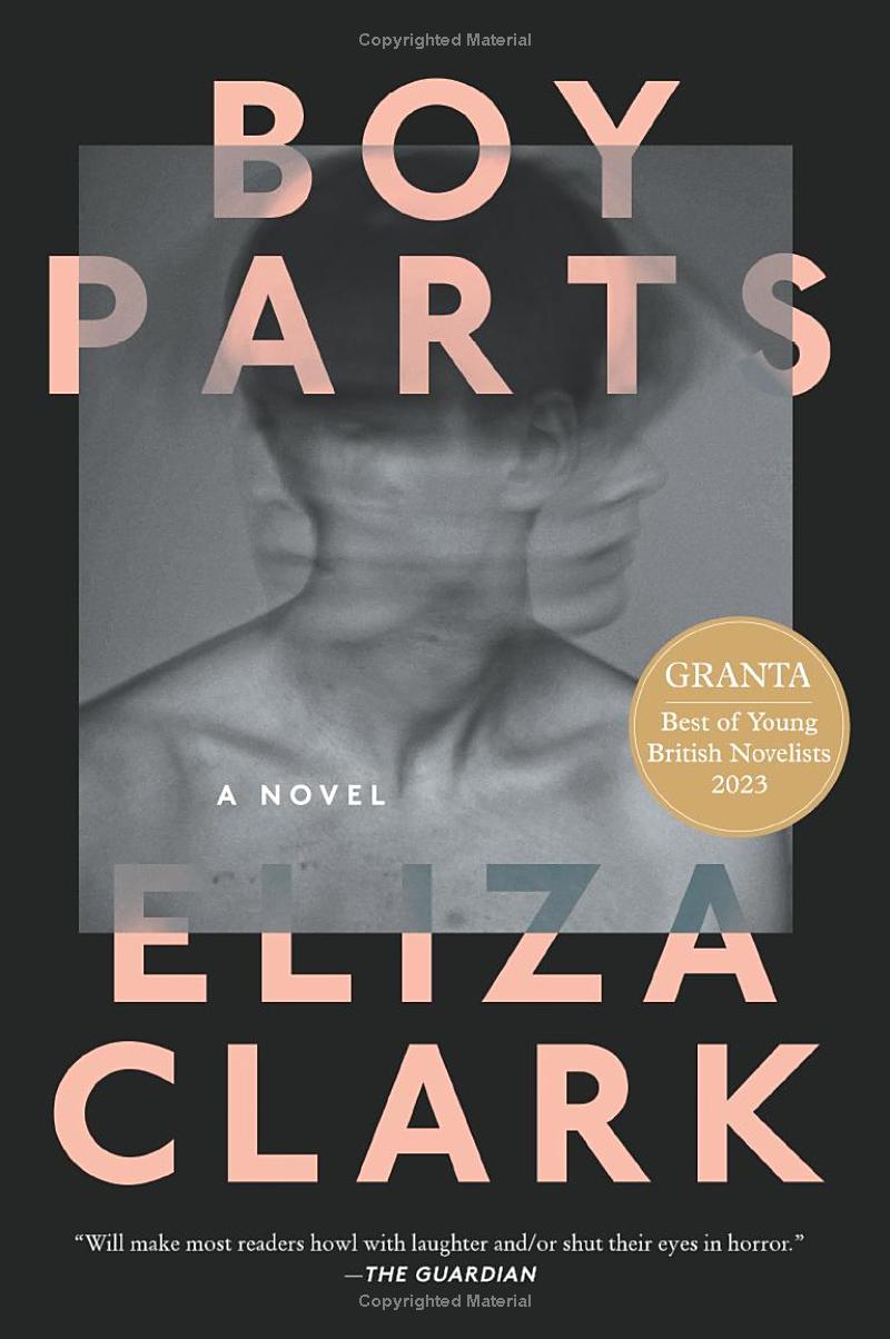 Boy Parts - Eliza Clark