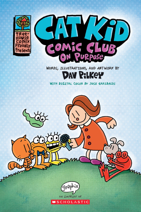 Cat Kid Comic Club #3: On Purpose: A Graphic Novel - FAHASA.COM