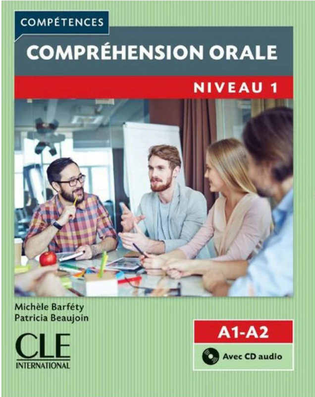 Compréhension orale - Niveau 1 - A1/A2 - Livre + CD - 2ème édition ...