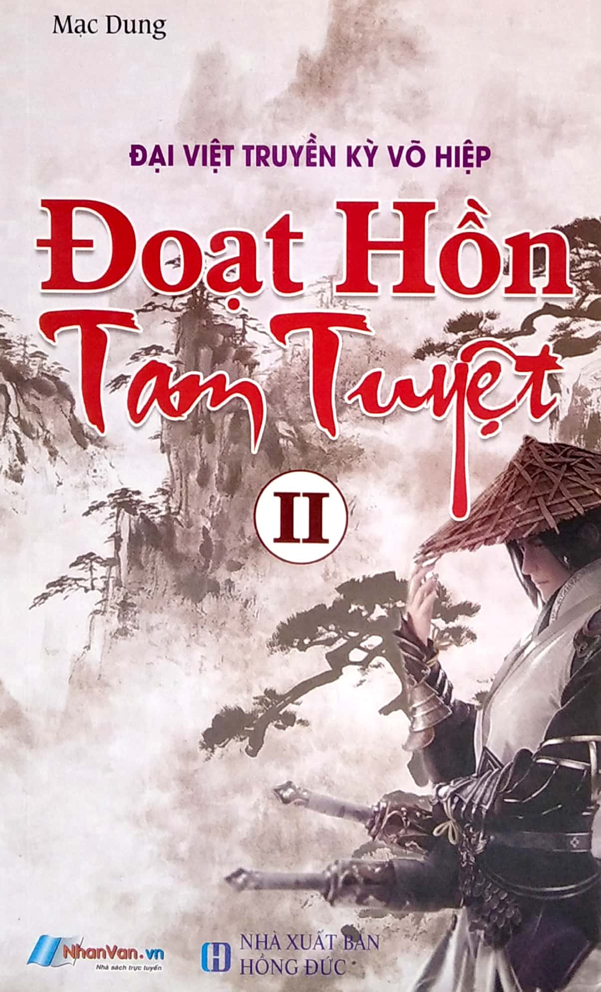 Sách Đại Việt Truyền Kỳ Võ Hiệp - Đoạt Hồn Tam Tuyệt II - FAHASA.COM