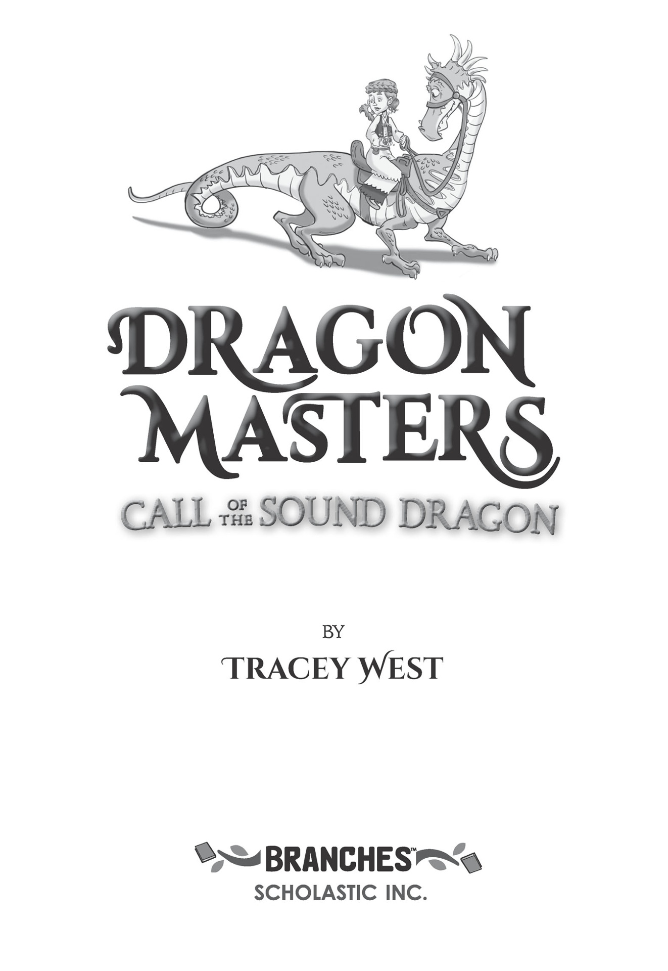 Dragon Masters #16: Call Of The Sound Dragon