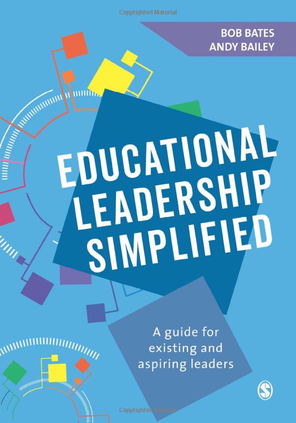 Educational Leadership Simplified: A Guide For Existing And Aspiring ...