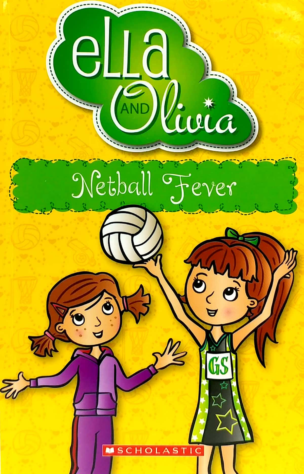 Ella And Olivia: Netball Fever - FAHASA.COM