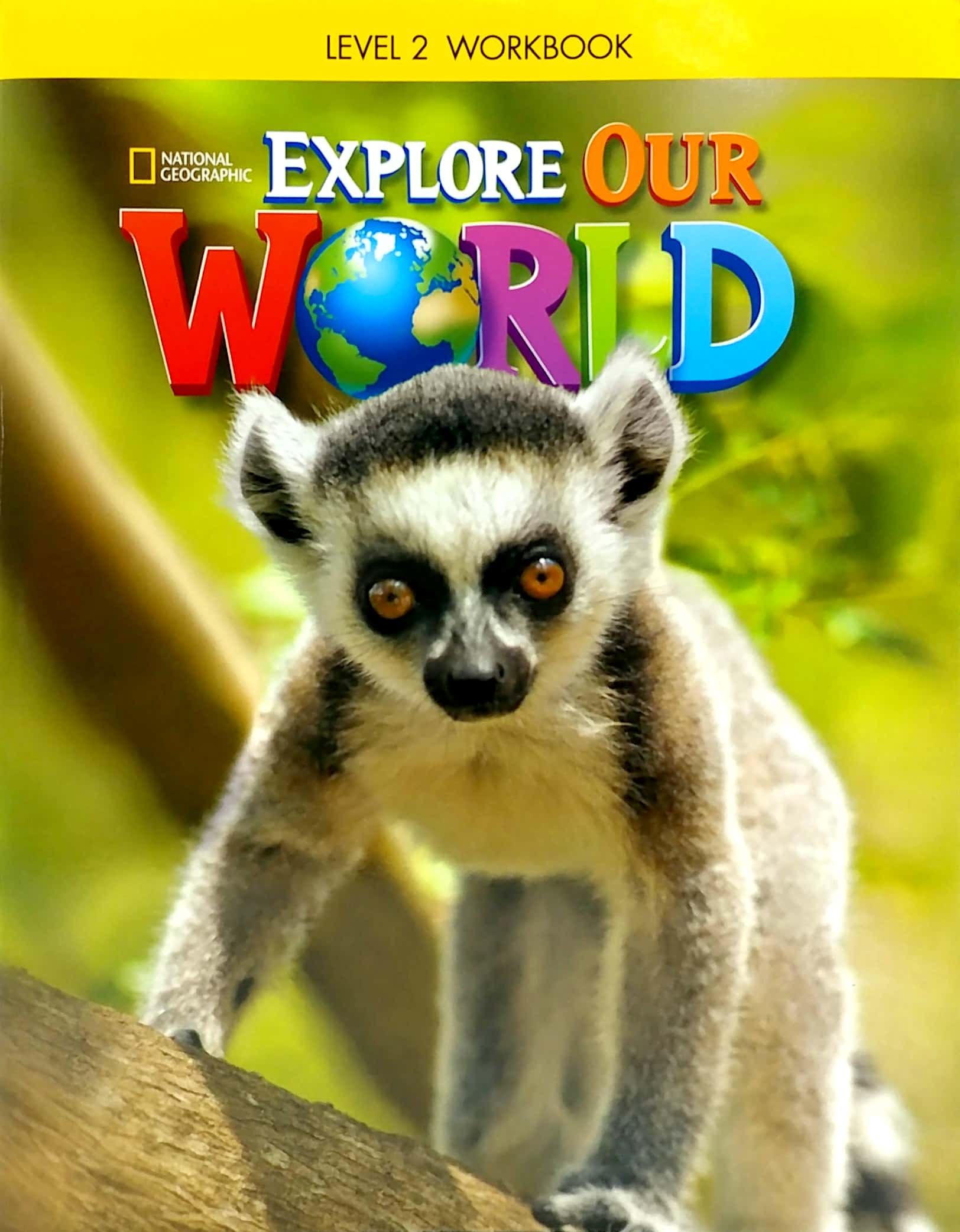 Explore Our World: 2 Workbook (without CD) - FAHASA.COM