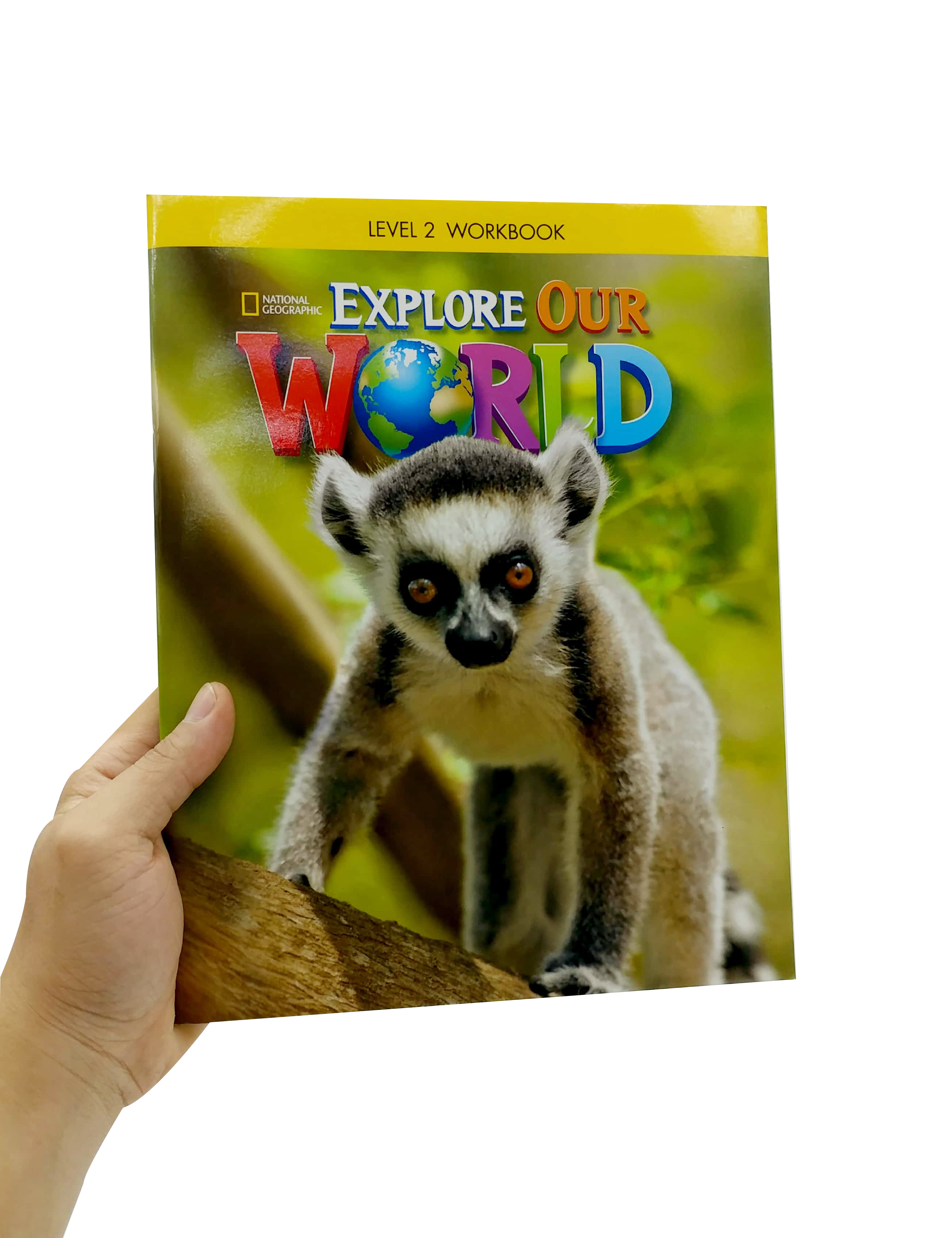 Explore Our World: 2 Workbook (without CD) - FAHASA.COM