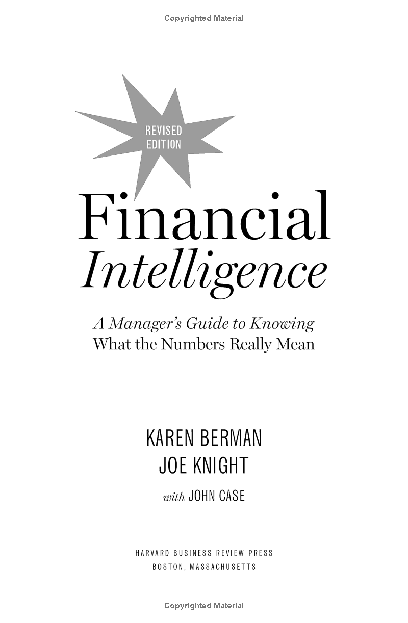 Financial Intelligence, Revised Edition: A Manager's Guide To Knowing ...
