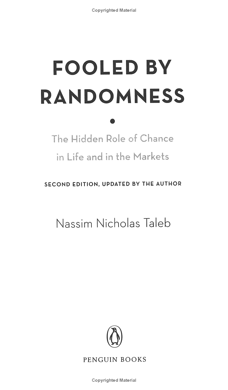Fooled By Randomness: The Hidden Role Of Chance In Life And In The ...