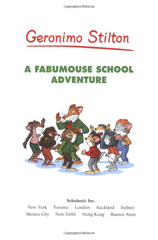 Geronimo Stilton #38: A Fabumouse School Adventure