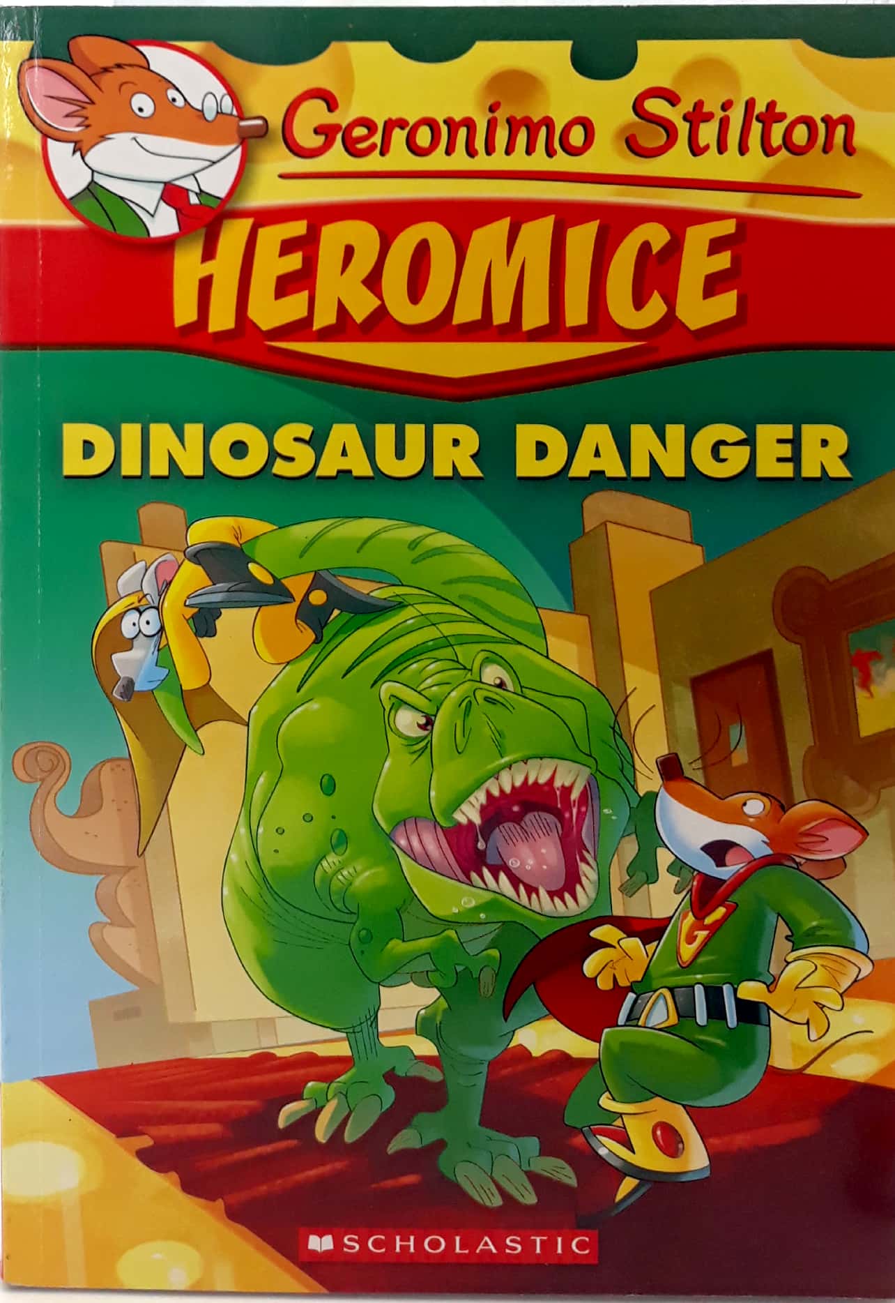 Geronimo Stilton Heromice #6: Dinosaur Danger - FAHASA.COM