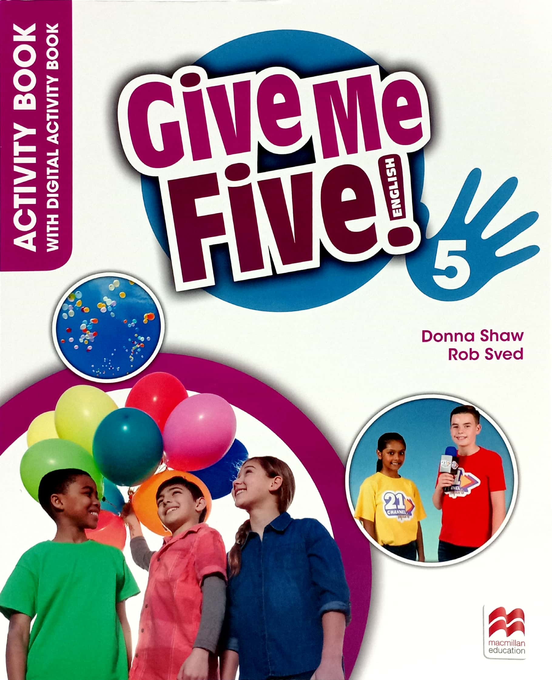 Give Me Five! Level 5 Activity Book With Digital Activity Book - FAHASA.COM