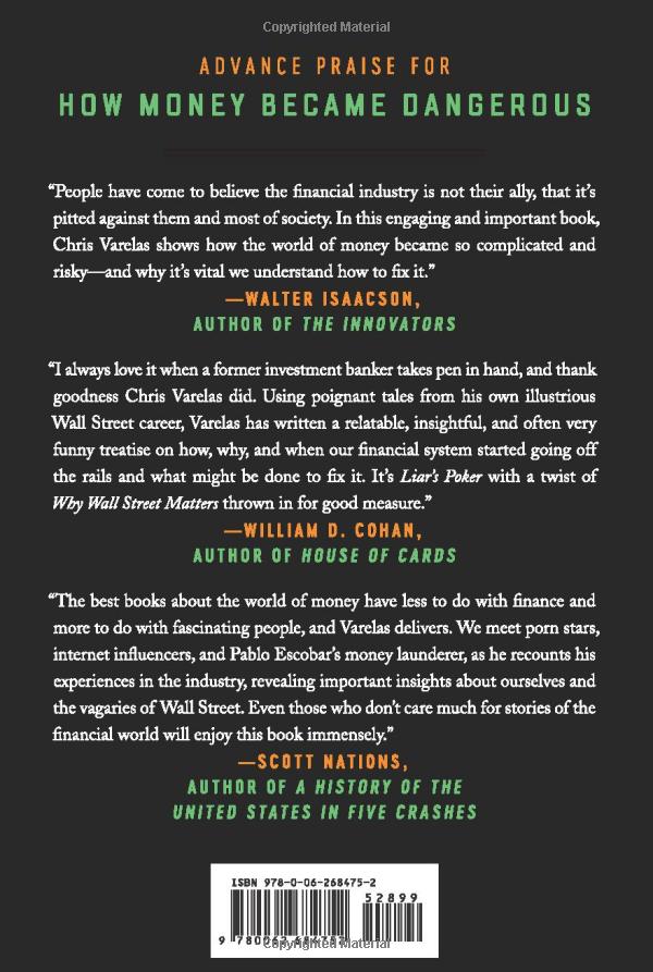 How Money Became Dangerous: The Inside Story Of Our Turbulent ...