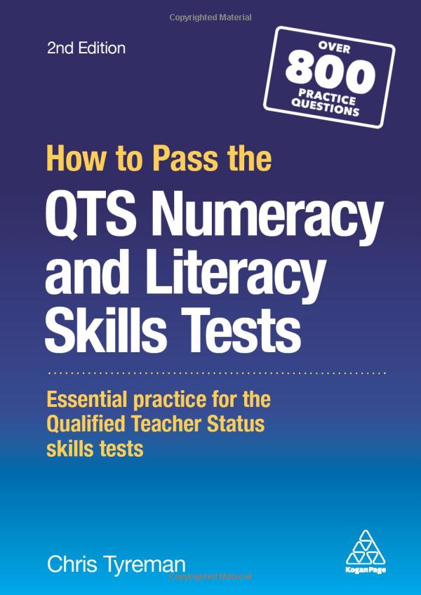 How To Pass The QTS Numeracy And Literacy Skills Tests: Essential ...