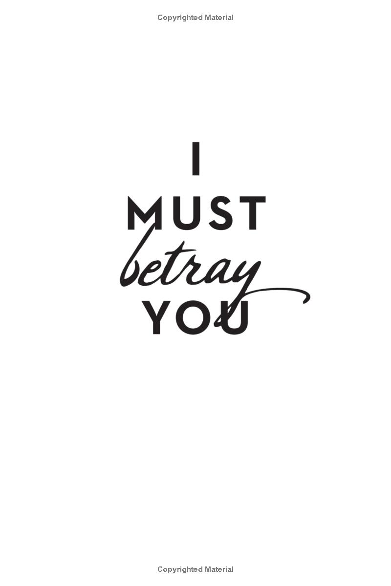 I Must Betray You - FAHASA.COM