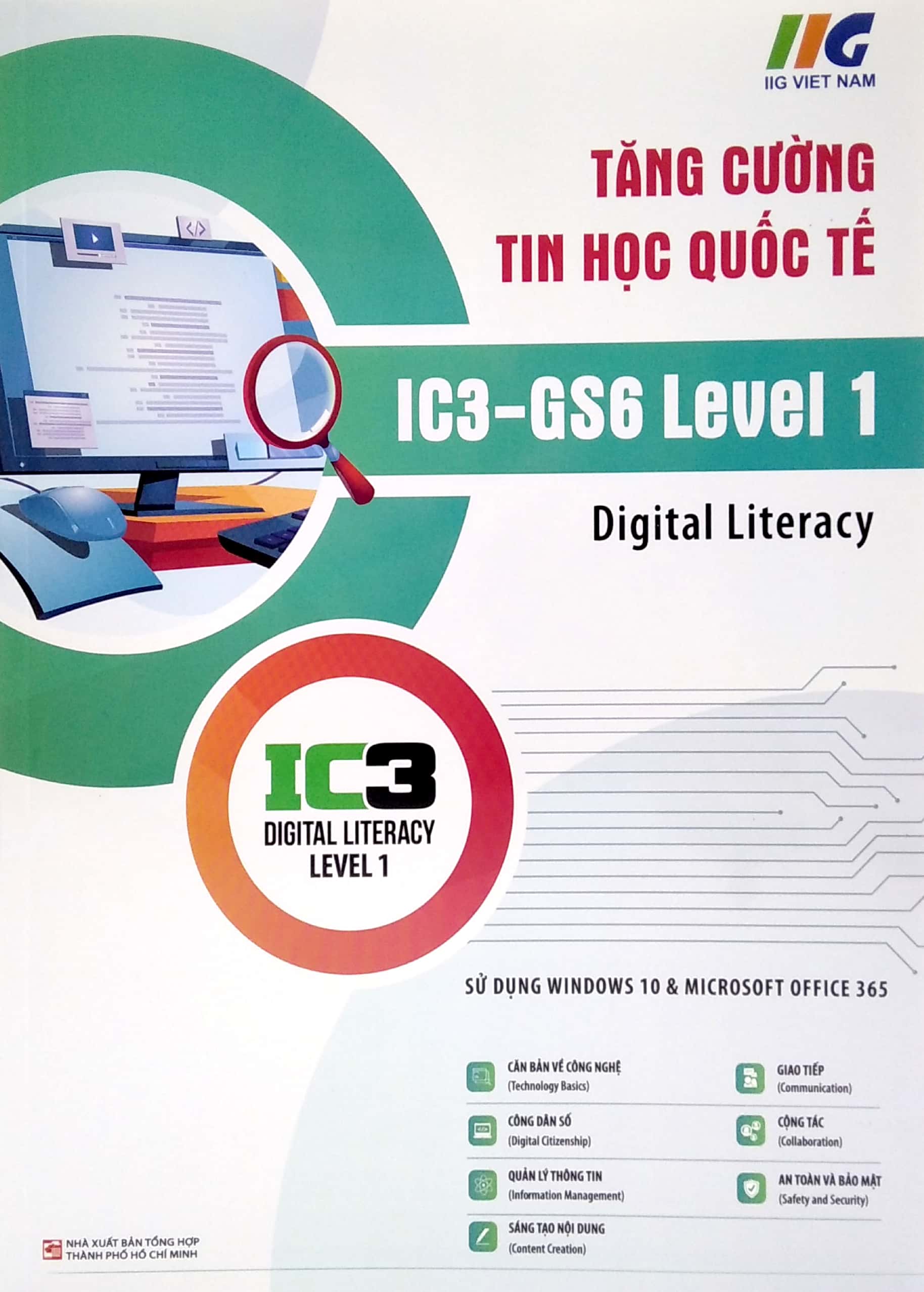 Tăng Cường Tin Học Quốc Tế - Dành Cho Lớp 6 - Ic3 Gs6 Level 1 PDF - Reds