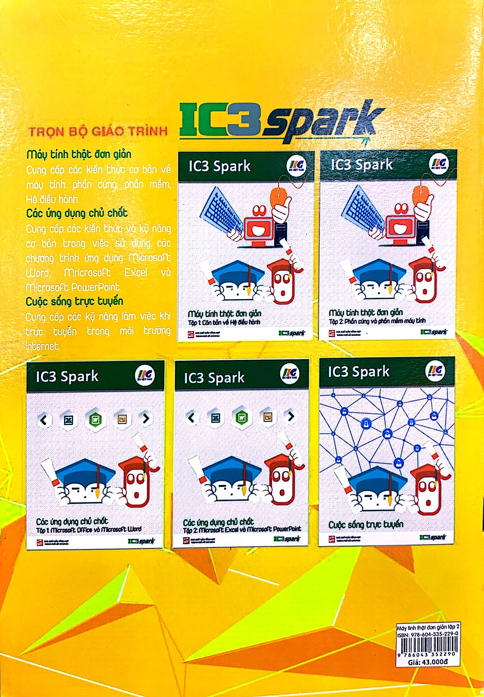 Bộ IC3 Spark - Máy Tính Thật Đơn Giản - Tập 2: Phần Cứng Và Phần Mềm Máy Tính PDF - YDS.EDU.VN
