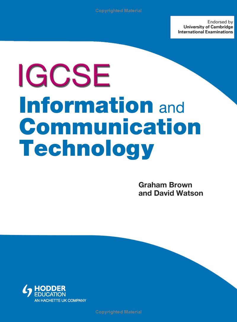 IGCSE Information and Communication Technology: Student Book