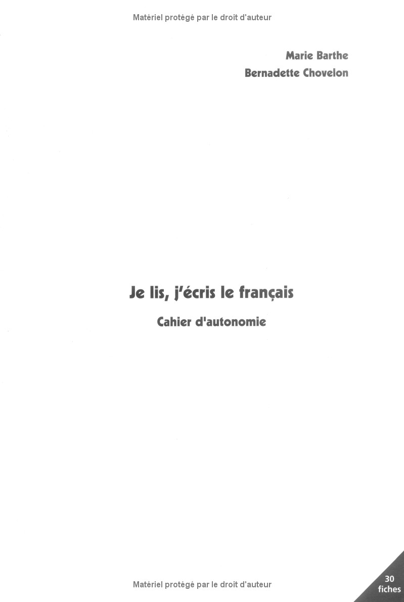 Je lis, j'écris le français: Cahier d'autonomie