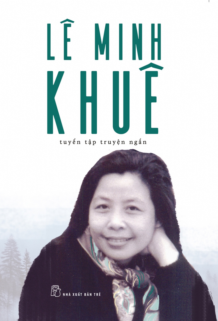 [Tải PDF] Lê Minh Khuê - Tuyển Tập Truyện Ngắn PDF - Thuvienso.org