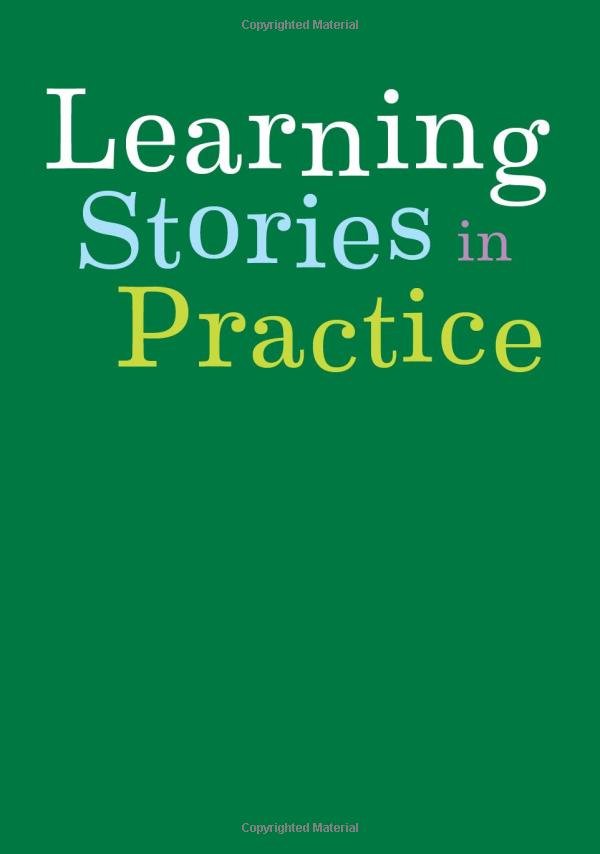 Learning Stories In Practice