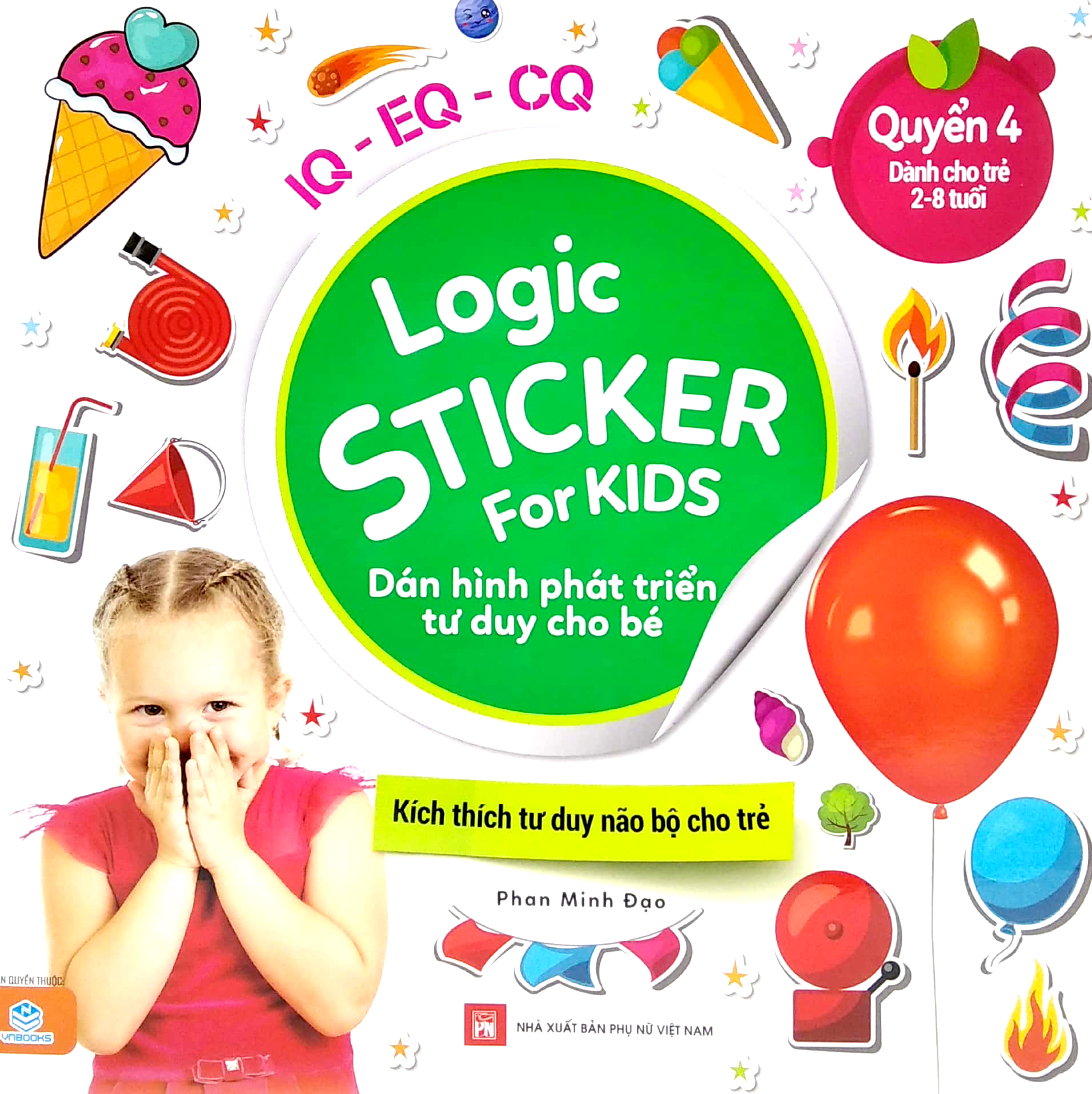 Sách Logic Sticker For Kids - Dán Hình Phát Triển Tư Duy Cho Bé - Quyển ...