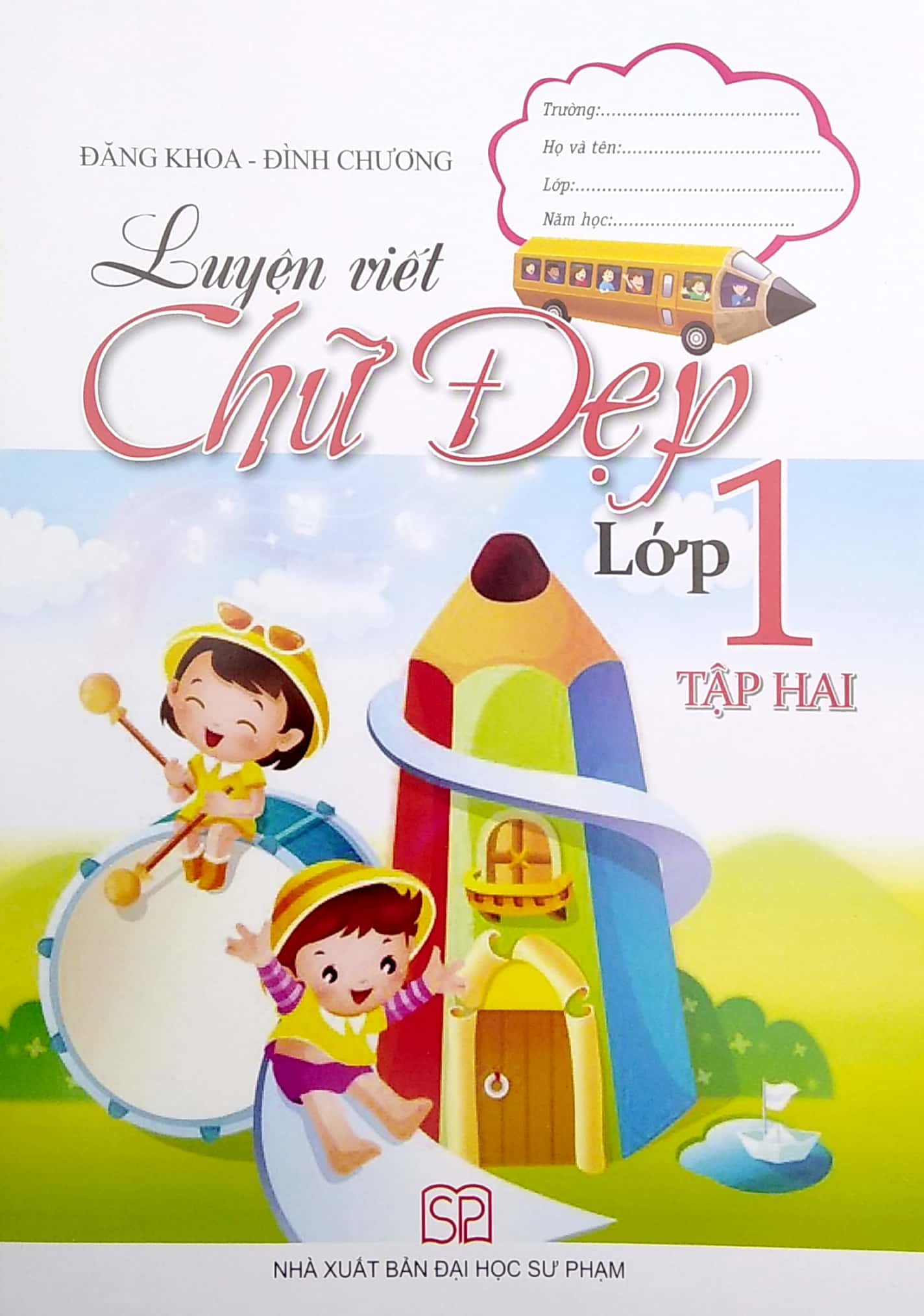 Luyện Viết Chữ Đẹp Lớp 1 - Tập 2 - FAHASA.COM
