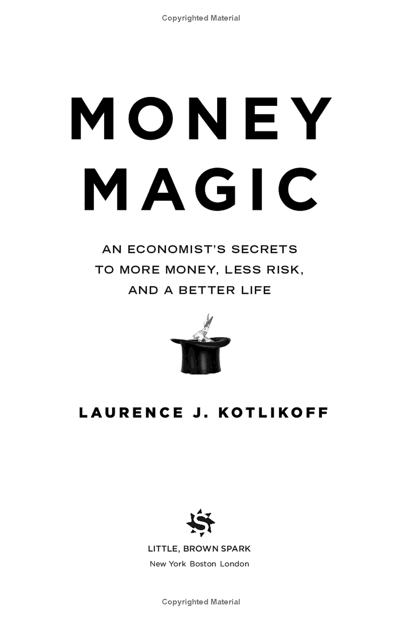 Money Magic: An Economist's Secrets To More Money, Less Risk, And A ...