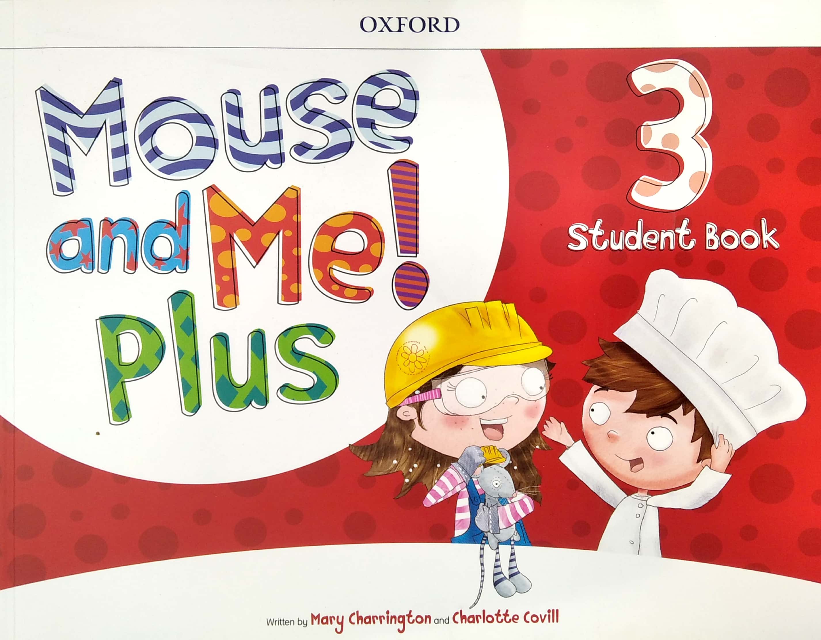 Mouse and Me! Plus: Level 3: Student Book Pack - FAHASA.COM