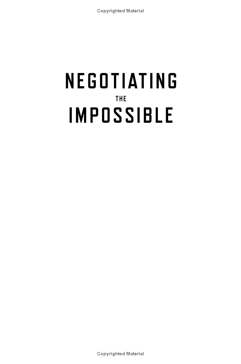 Negotiating The Impossible: How To Break Deadlocks And Resolve Ugly ...
