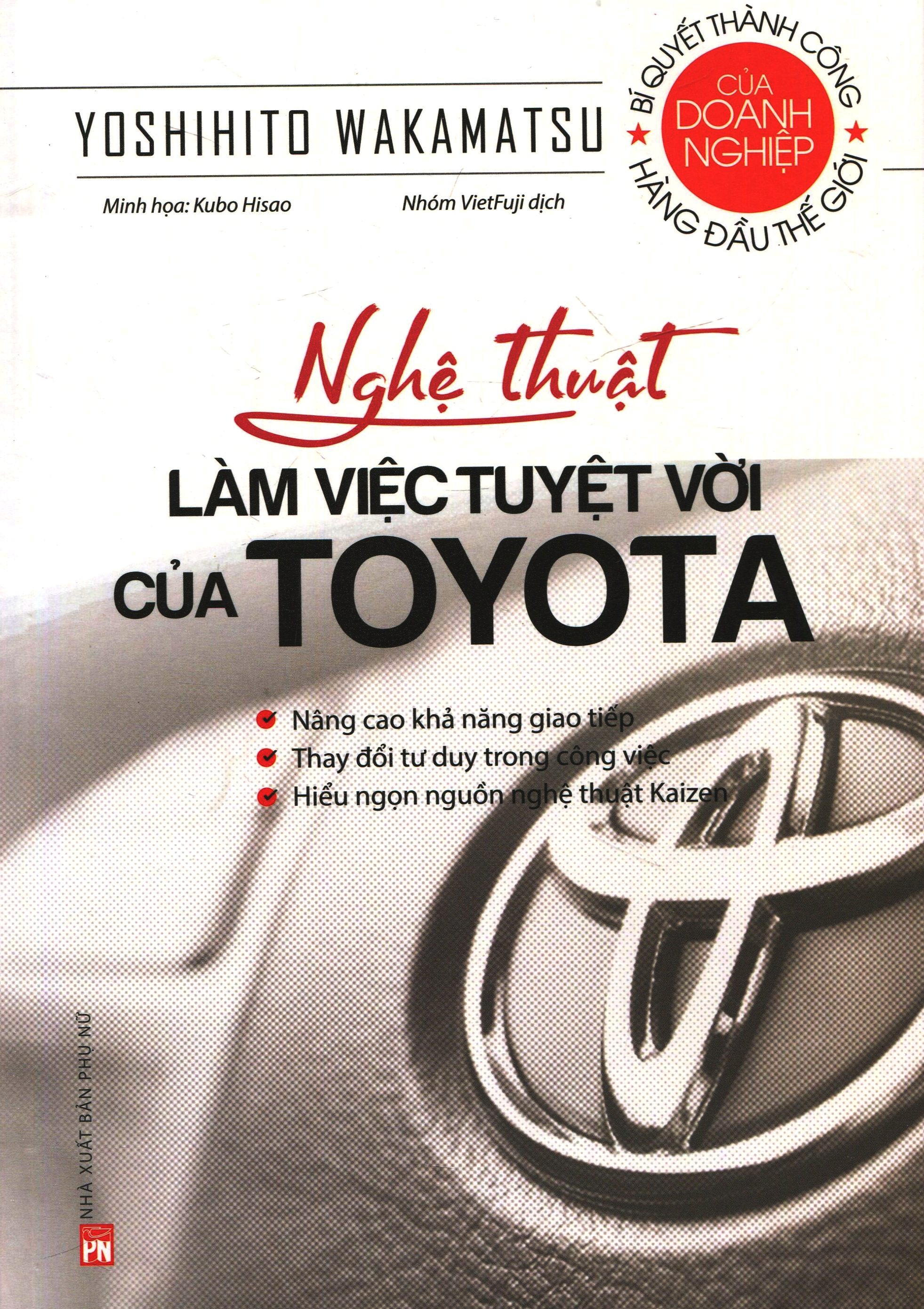 [Tải PDF] Nghệ Thuật Làm Việc Tuyệt Vời Của Toyota (Tái Bản 2020) PDF - Thuvienso.org