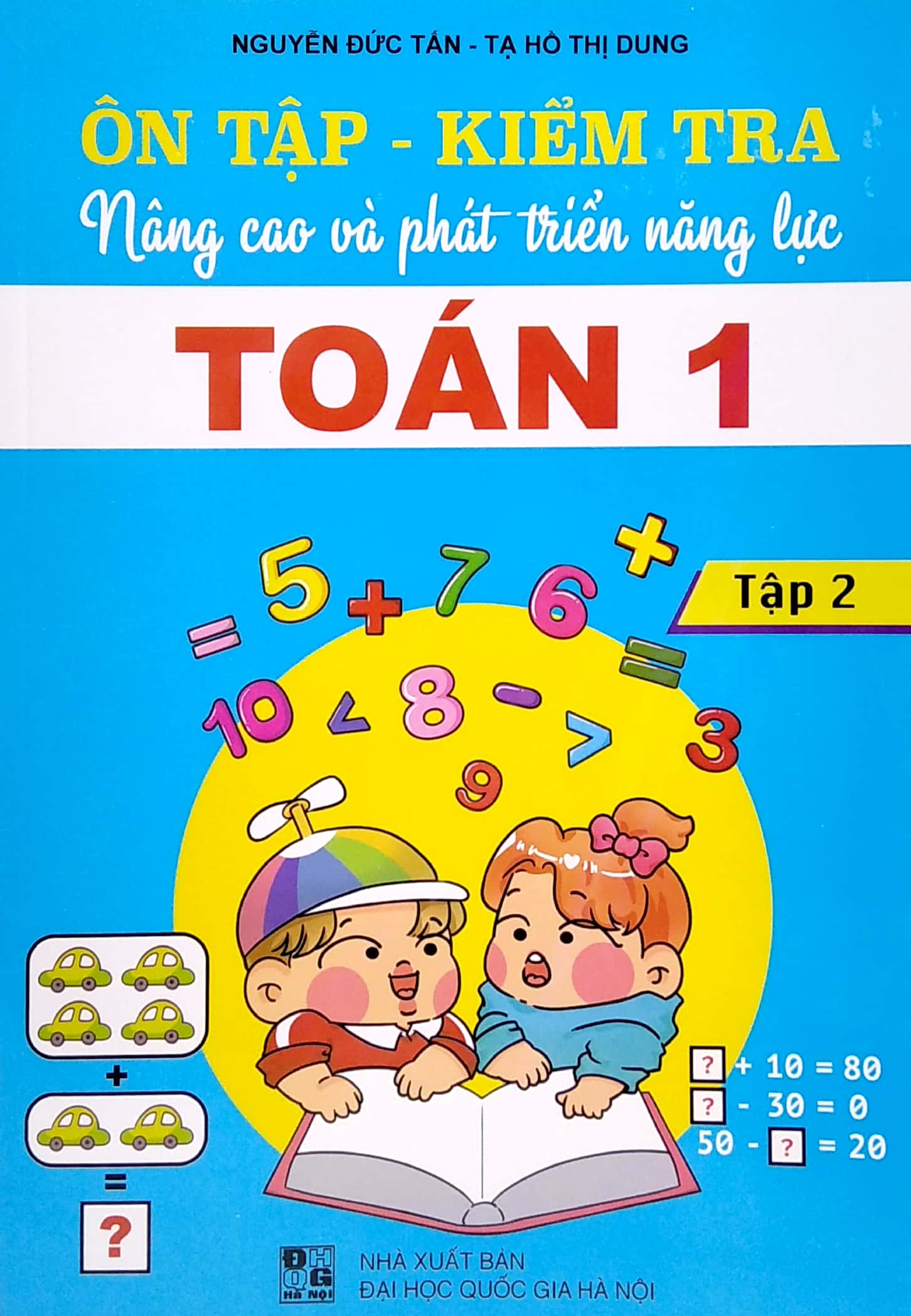 Sách Ôn Tập - Kiểm Tra Nâng Cao Và Phát Triển Năng Lực Toán 1 - Tập 2 ...