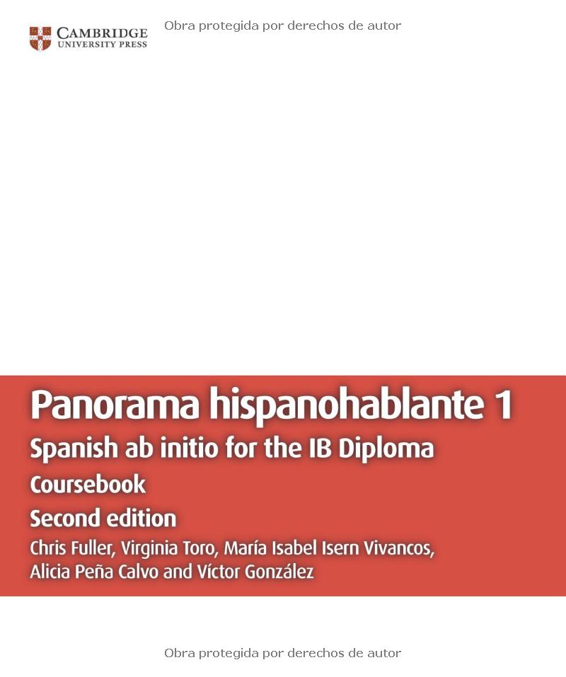 Panorama Hispanohablante 1 Coursebook: Spanish ab initio for the IB ...