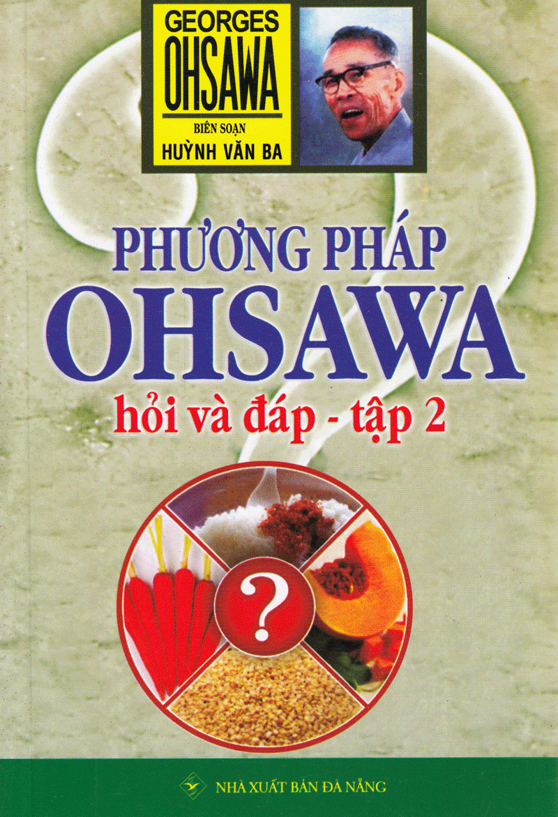 Phương Pháp Ohsawa Hỏi Và Đáp Tập 2 PDF - YDS.EDU.VN