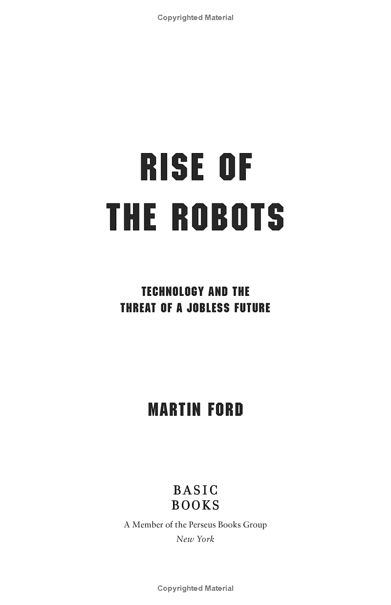 Rise Of The Robots: Technology And The Threat Of A Jobless Future - FAHASA.COM