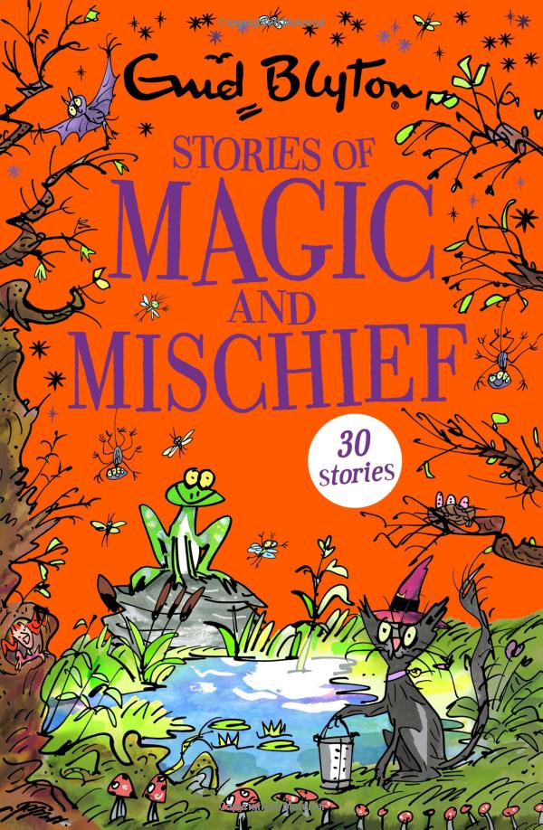 Stories Of Magic And Mischief: Contains 30 Classic Tales (Bumper Short ...