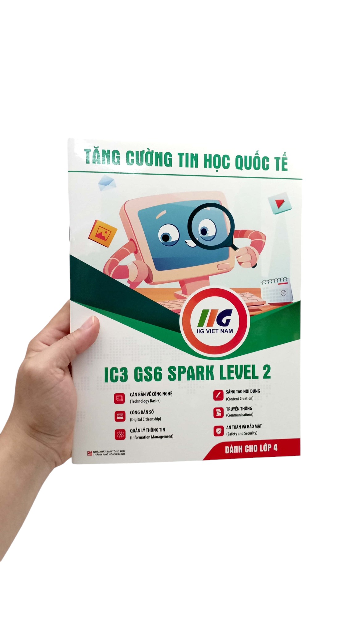 Sách Tăng Cường Tin Học Quốc Tế - IC3 GS6 Spark Level 2 (Tái Bản 2024 ...