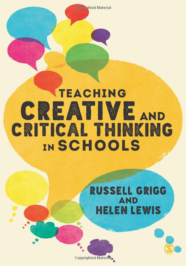 Teaching Creative And Critical Thinking In Schools