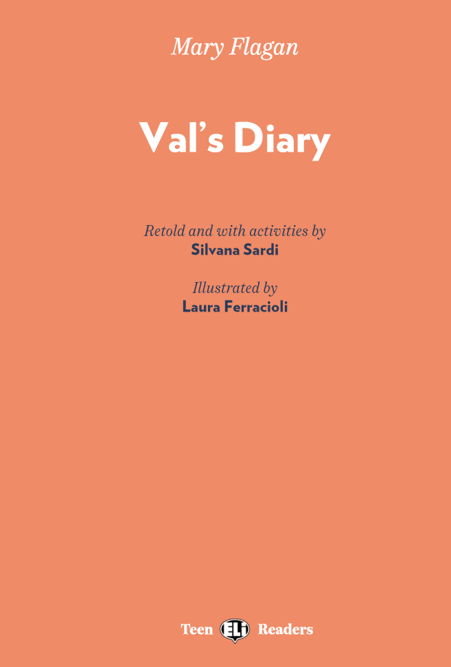 Teen ELI Readers - Val’s Diary - Stage 3 B1 - Downloadable Audio Files