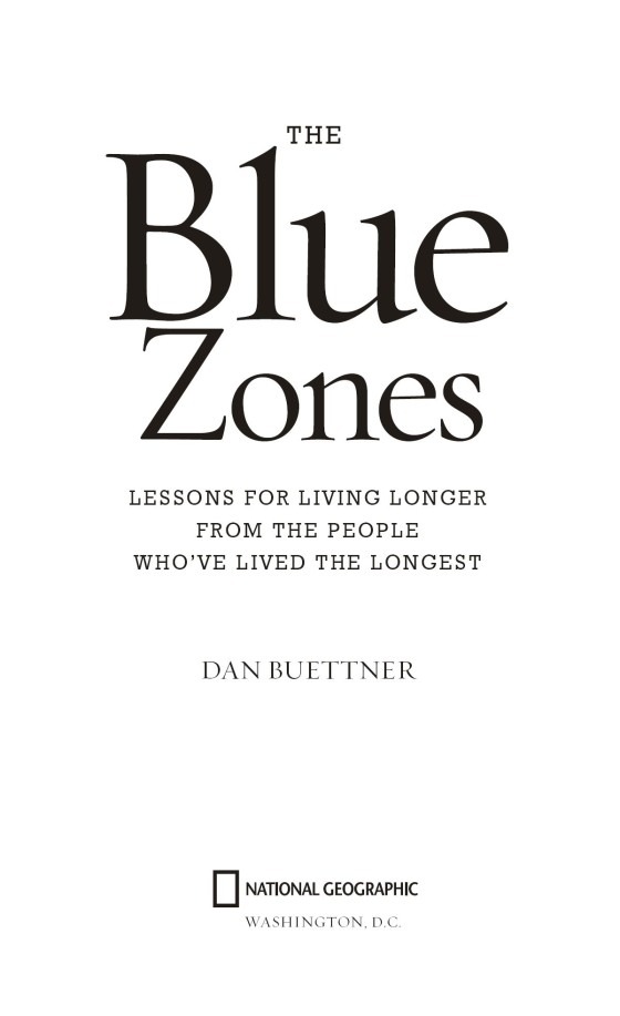 The Blue Zones: Lessons For Living Longer From The People Who've Lived The Longest - FAHASA.COM