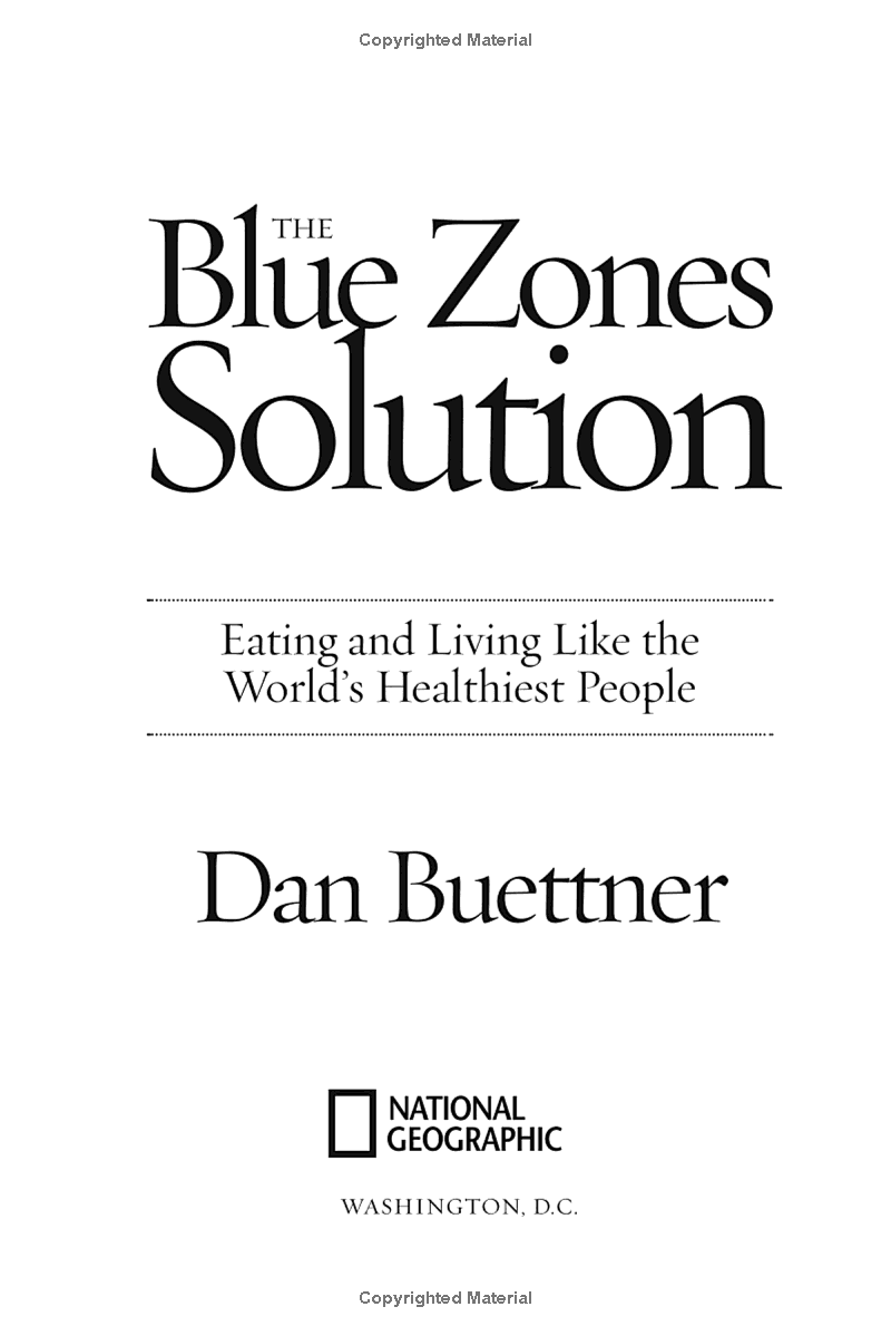 The Blue Zones Solution: Eating And Living Like The World's Healthiest ...