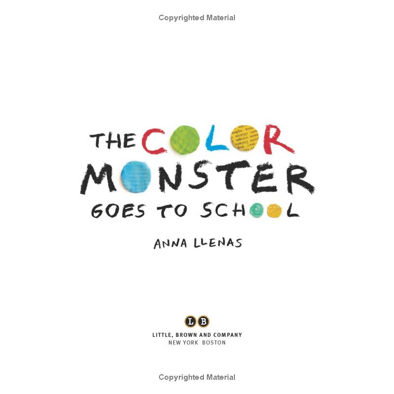 The Colour Monster Goes To School - FAHASA.COM