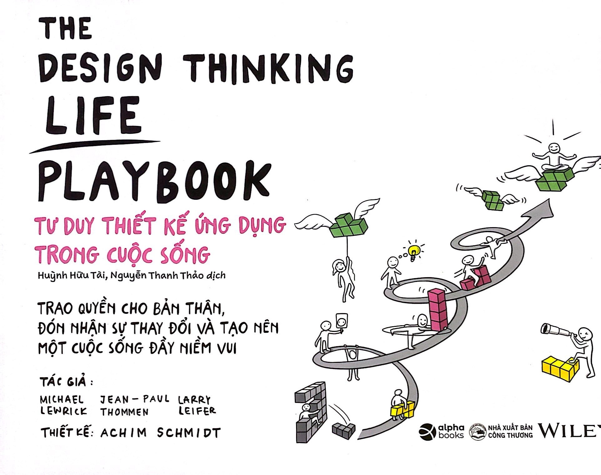 The Design Thinking Life Playbook - Tư Duy Thiết Kế Ứng Dụng Trong Cuộc ...