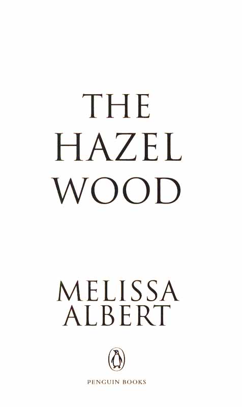 The Hazel Wood - FAHASA.COM