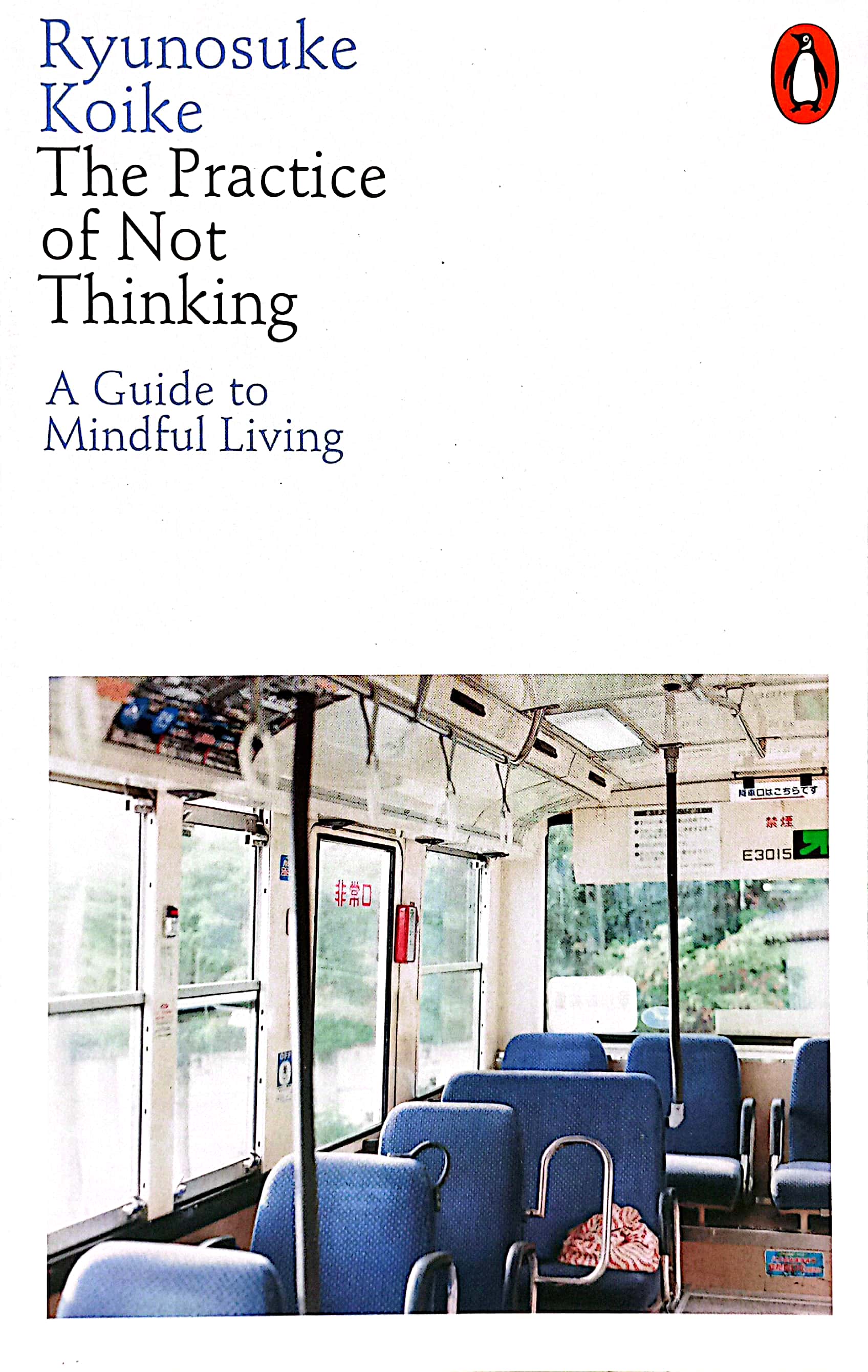 The Practice Of Not Thinking: A Guide To Mindful Living - FAHASA.COM