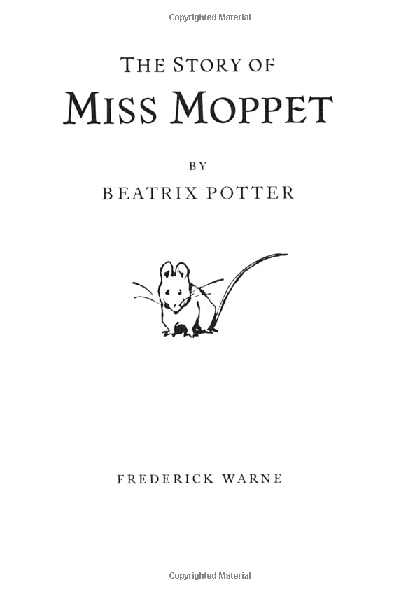 The Story Of Miss Moppet (Beatrix Potter Originals)