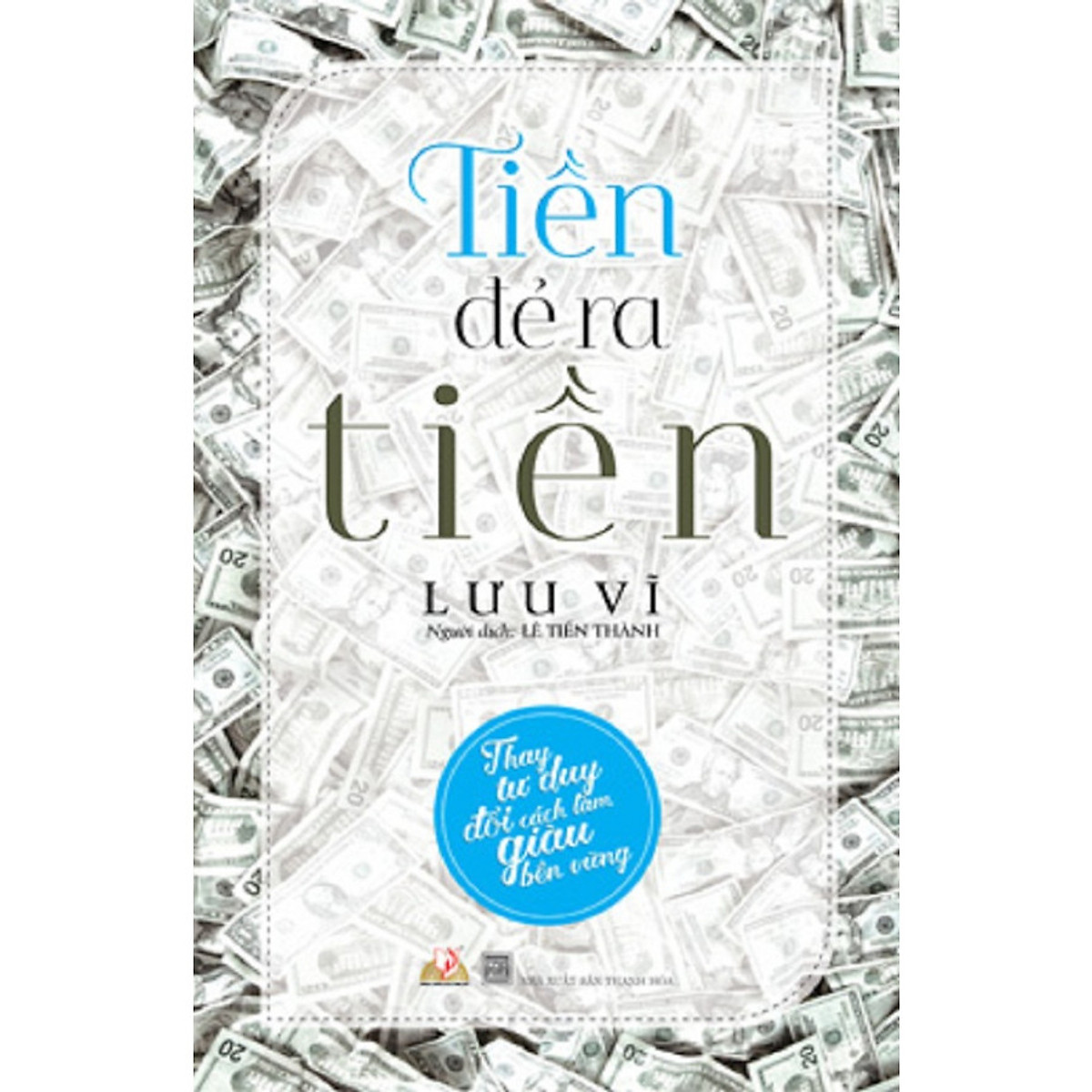 Tiền Đẻ Ra Tiền - FAHASA.COM