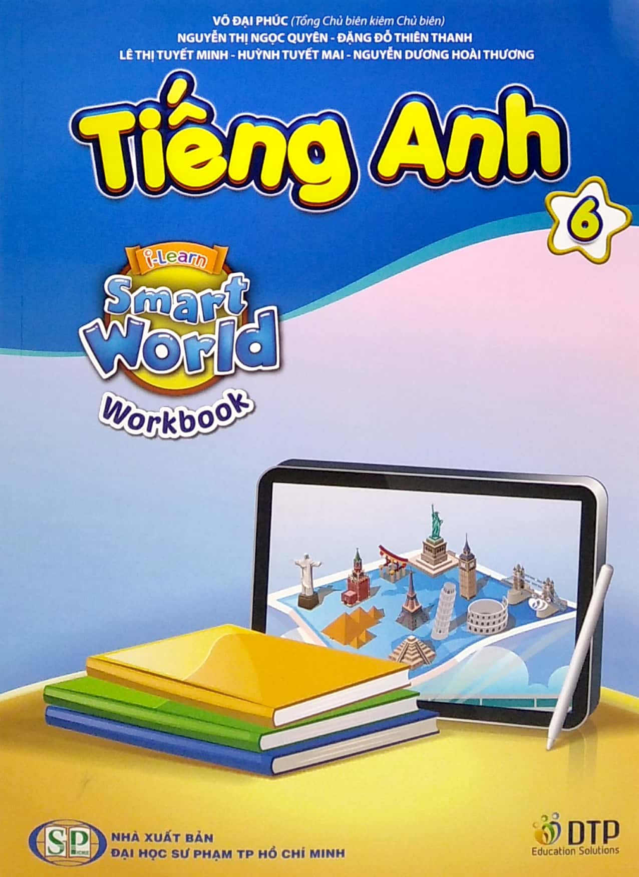 Sách Tiếng Anh 6 I-Learn Smart World - Workbook (Sách Bài Tập) - FAHASA.COM