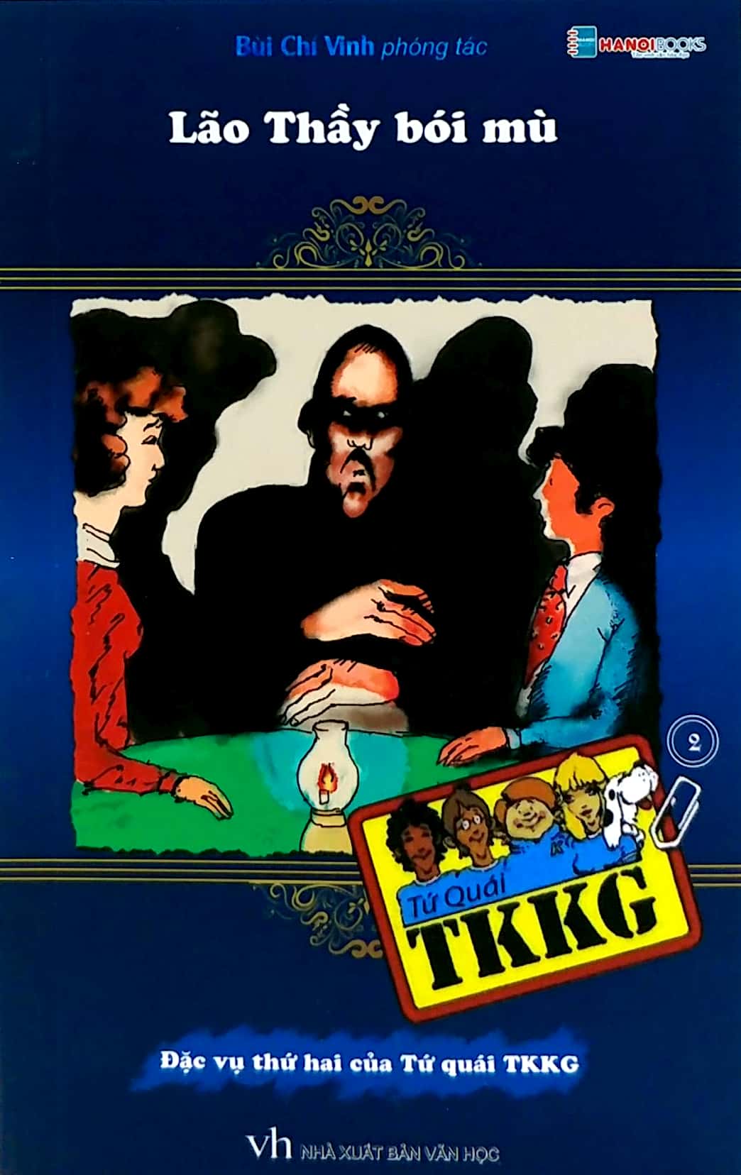 Sách Tứ Quái TTKG - Tập 2: Lão Thầy Bối Mù - FAHASA.COM