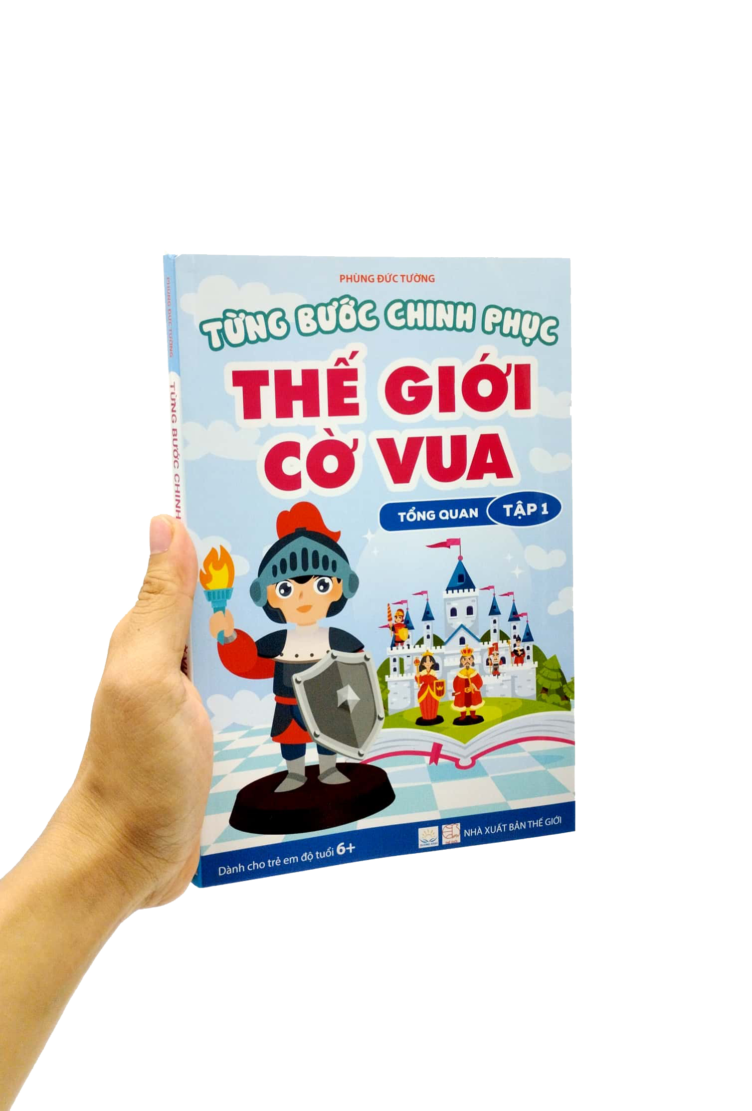 Bộ Từng Bước Chinh Phục Thế Giới Cờ Vua - Tổng Quan - Tập 1 PDF - YDS.EDU.VN