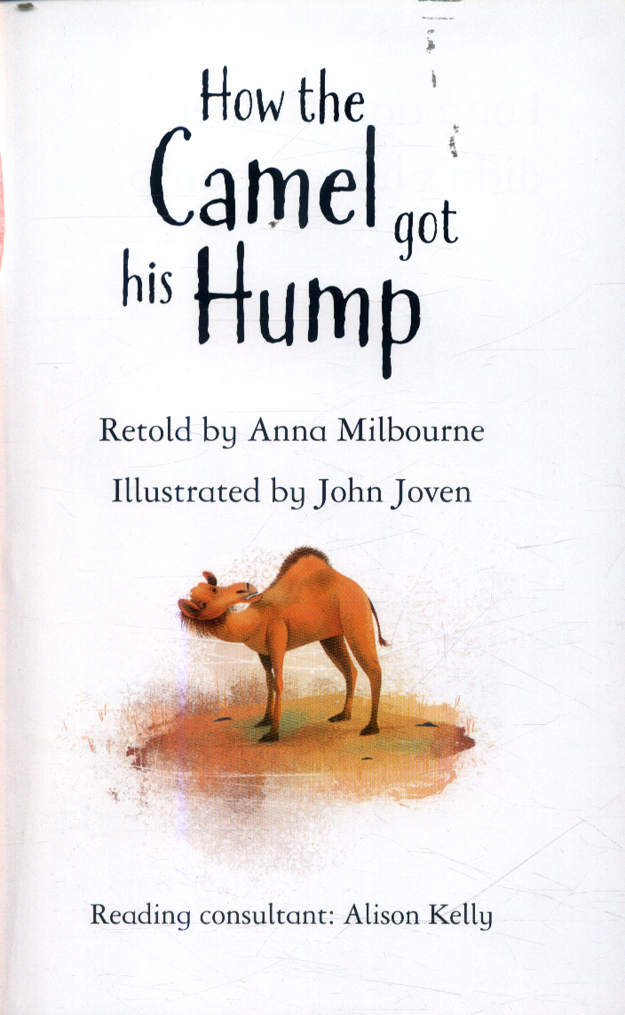 Usborne First Reading Level 1: How The Camel Got His Hump - FAHASA.COM