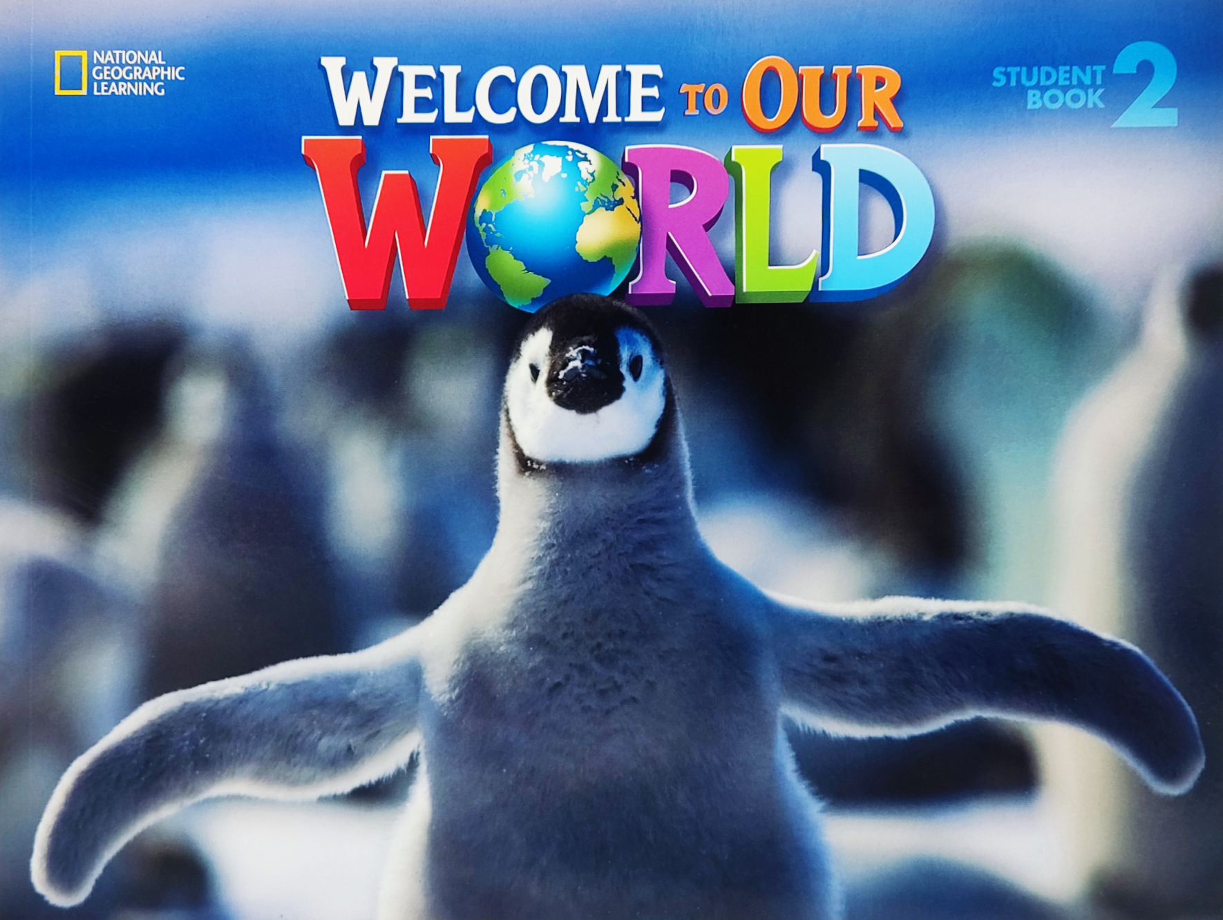 Welcome to Our World: Student Book 2: American English - FAHASA.COM